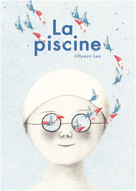 La piscine Kaléidoscope Lire rire et grandir Des albums pour