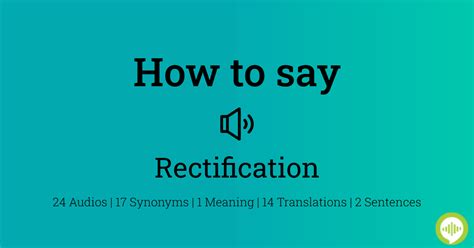How To Pronounce Rectification