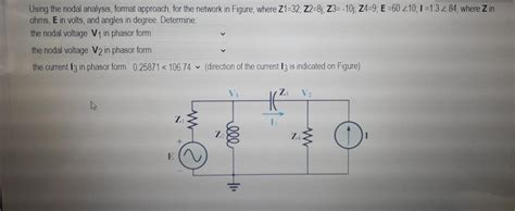 Solved V Using The Nodal Analysis Format Approach For The