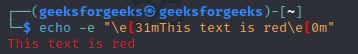 How To Print Colored Text To The Linux Terminal Geeksforgeeks