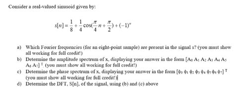 solved consider a real valued sinusoid given by t sw 1 1