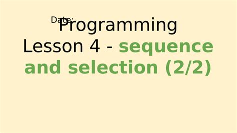 4 programming python sequence and selection part 2 primm teaching