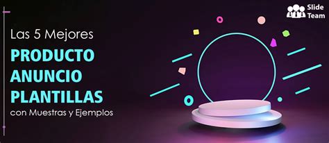 Las 5 Mejores Plantillas De Anuncios De Productos Con Muestras Y Ejemplos
