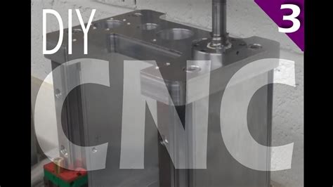 Episode 3 Diy Cnc Z Axis Assembly Youtube