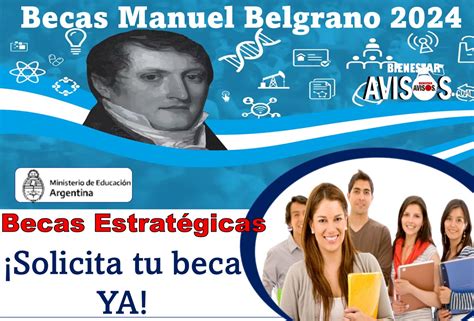 ≫ Ya Se Encuentra Abierta La Convocatoria De Becas Estratégicas Manuel