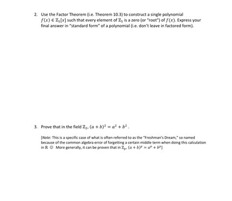 Solved Use The Factor Theorem I E Theorem To Chegg