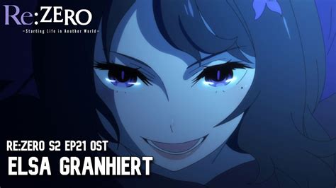 Rezero Season 2 Episode 21 Elsa Granhiert Theme Soundtrack Cover