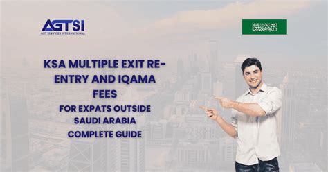 Multiple Exit Re Entry And Iqama Fees For Expats Outside KSA