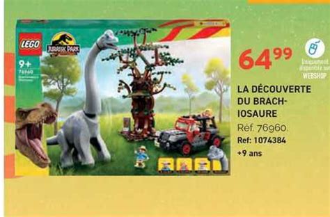 Promo La Découverte Du Brachiosaure Lego Jurassic Park Chez Trafic