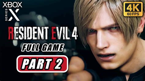 RESIDENT EVIL 4 REMAKE Xbox Series X Gameplay Walkthrough Part 2 [4K ...