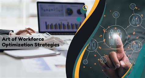 The Art Of Workforce Optimization Strategies Mastering Employee
