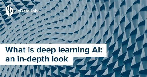 Indata Labs Linkedin‘de What Is Deep Learning Ai A Quick Guide