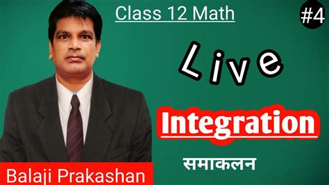 Class 12 Integration Part 4 Youtube