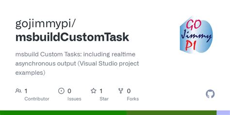 GitHub Gojimmypi MsbuildCustomTask Msbuild Custom Tasks Including