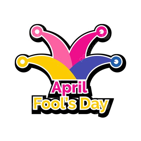 April Fools Day Vector Hd Png Images April Fools Day With Clown Hat
