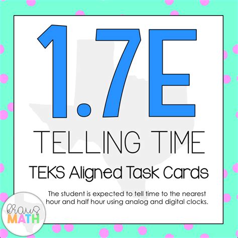 E Telling Time TEKS Aligned Task Cards Kraus Math