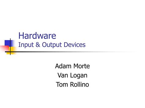 ppt hardware input and output devices powerpoint presentation free download id 1052211