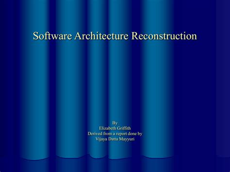 Software Architecture Reconstruction