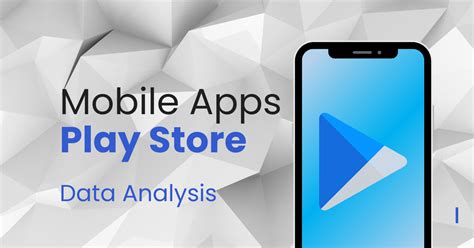 Mobile Apps Play Store Data Analysis A Project By Mansi Patel Peerlist