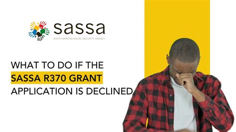 What To Do If The Sassa R370 Grant Application Is Declined Sassa