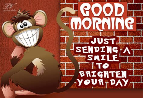 Good Morning Just Sending A Smile To Brighten Your Day Premium Wishes