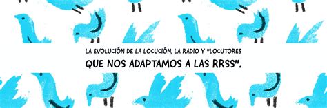 La Evolución De La Locución Y La Radio En Los Medios Sociales