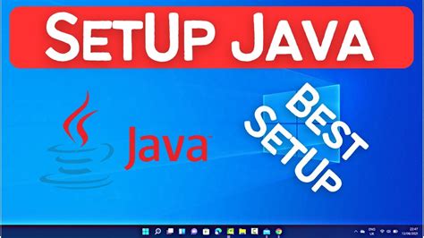 How To Set Up A Java Development Environment On Windows 11 Youtube