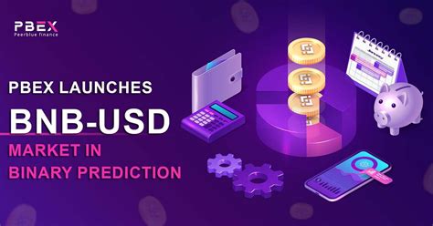 Pbex Launches Bnb Usd Market In Binary Prediction By Divanshi