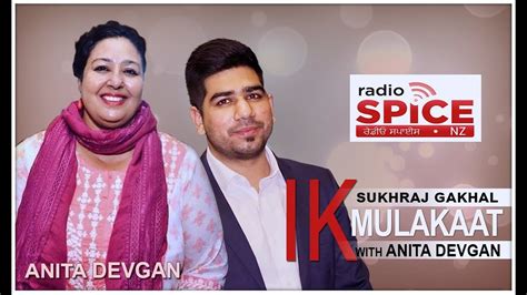 Interview With Anita Devgan Sukhraj Gakhal Radio Spice Youtube
