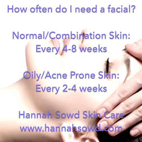 How Often Do I Need A Facial Hannah Sowd Skin Care