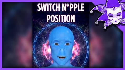 Would You Like Your N Pples To Switch Positions Youtube