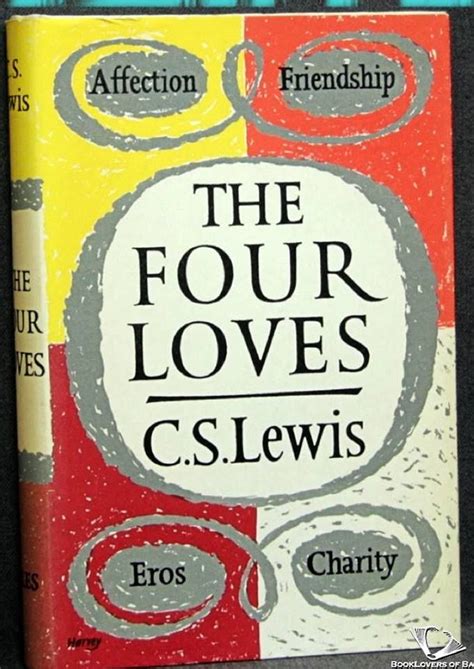 The Four Loves By C S Lewis The Four Loves Books Love Wikipedia