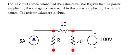 Solved For The Circuit Shown Below Find The Value Of Chegg Com