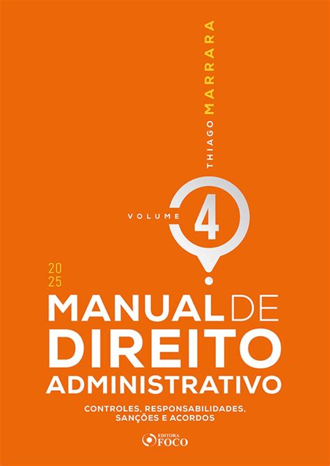 Manual De Direito Administrativo Volume 4 1ª EdiÇÃo 2025 Ebook By