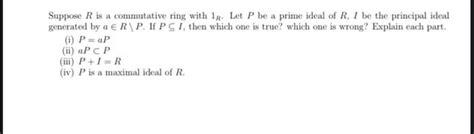 solved suppose r is a commutative ring with 1g let p be a