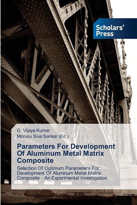 Parameters For Development Of Aluminum Metal Matrix Composite Kumar G Vijaya Książka W Empik