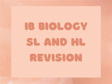 Ib Biology Sl And Hl Revision Teaching Resources