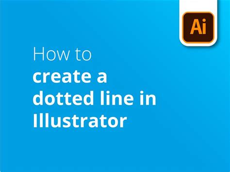 How To Create A Dotted Line In Illustrator Adobe Tutorial