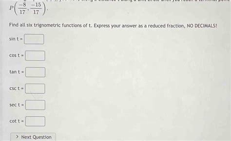 Solved P 8 17 15 17 Find All Six Trignometric Functions Of