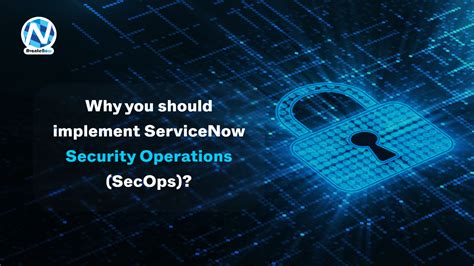 Why Are Servicenow Secops Security Operations Important