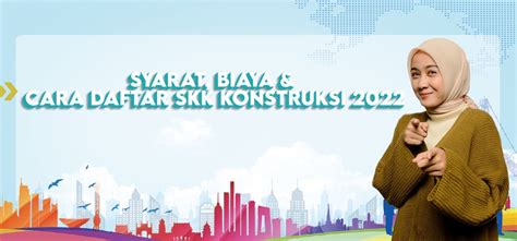 Syarat Biaya Dan Cara Daftar Skk Konstruksi 2022 Jasa Pembuatan Skk