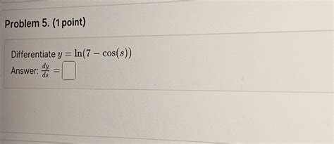 Solved Problem 5 1 ﻿point Differentiate