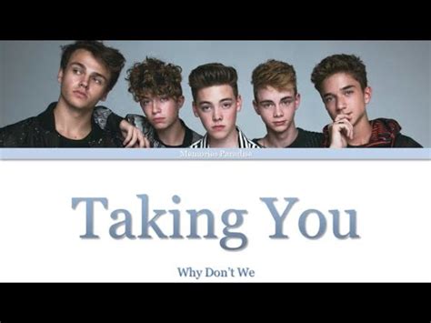 Why Don T We Taking You Color Coded Lyrics YouTube