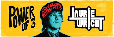 Laurie Wright Power Of 3 Album Release Party Teg Live Europe