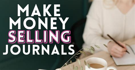 How To Make Money Selling Journals In