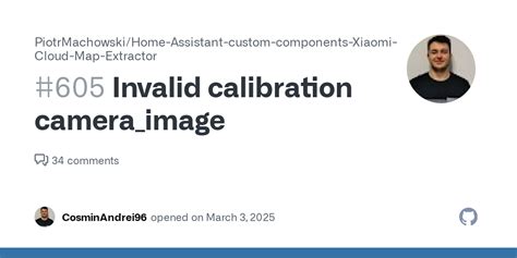 Invalid Calibration Cameraimage · Issue 605 · Piotrmachowskihome Assistant Custom Components