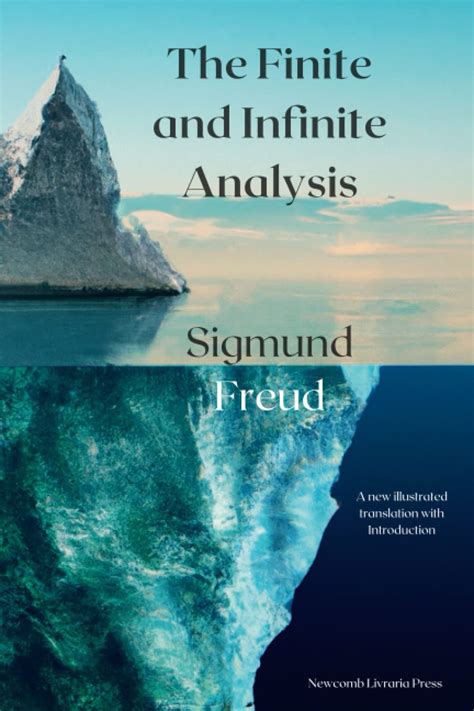Finite And Infinite Analysis A New Translation By Sigmund Freud Goodreads