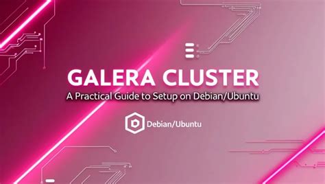 Galera Cluster A Practical Guide To Setup On Debianubuntu Example