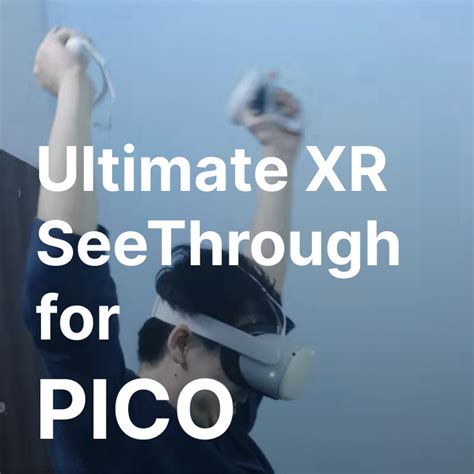 Uxr SeeThrough For Pico By Mu