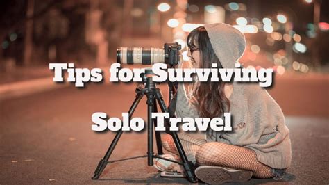 Tips For Surviving Solo Travel Ingria Organisation
